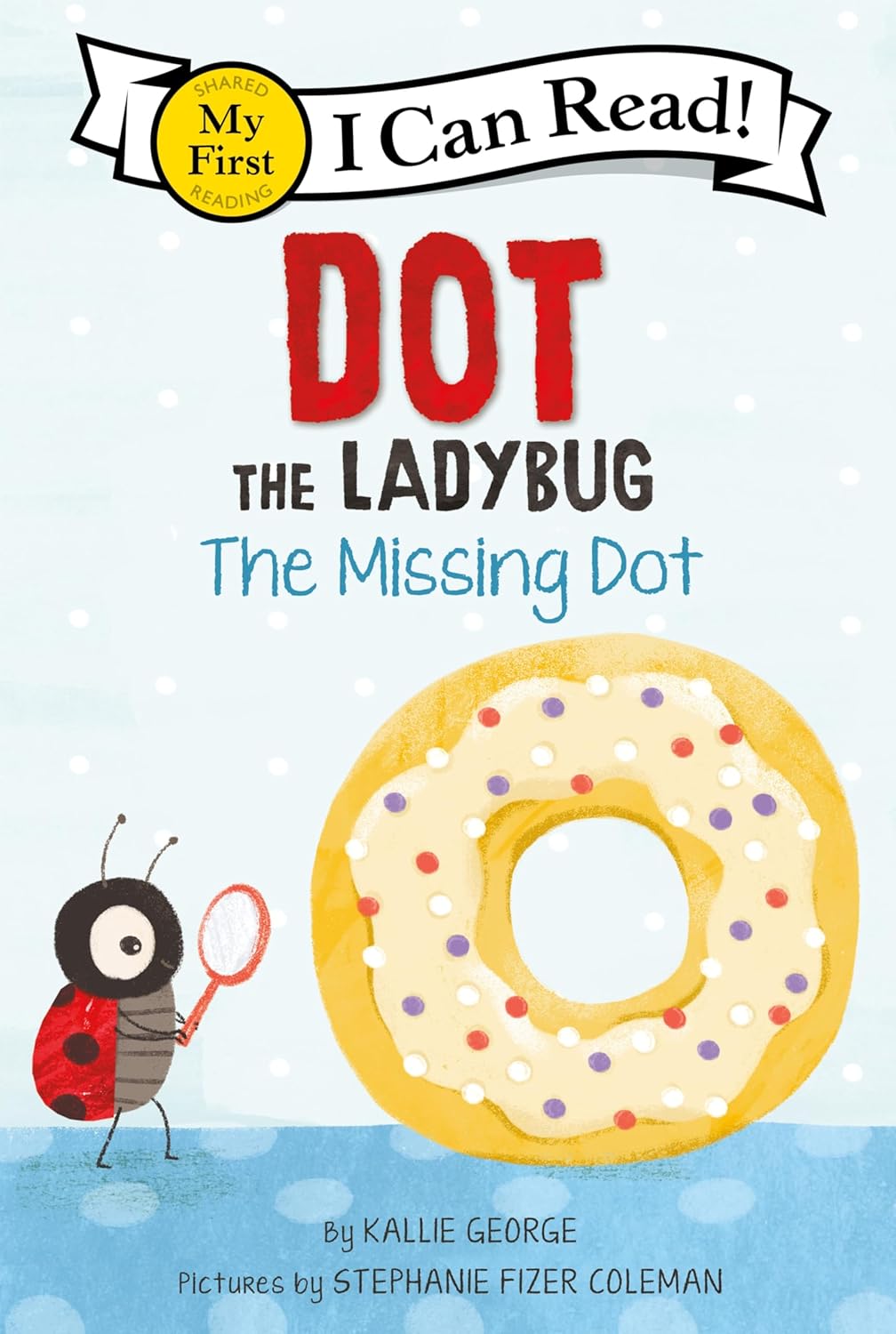 I Can Read: Dot the Ladybug The Missing Dot – Pupilio