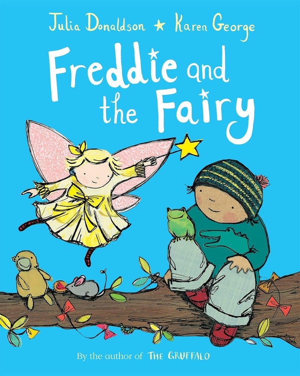 Freddie and the Fairy - Julia Donaldson – Pupilio