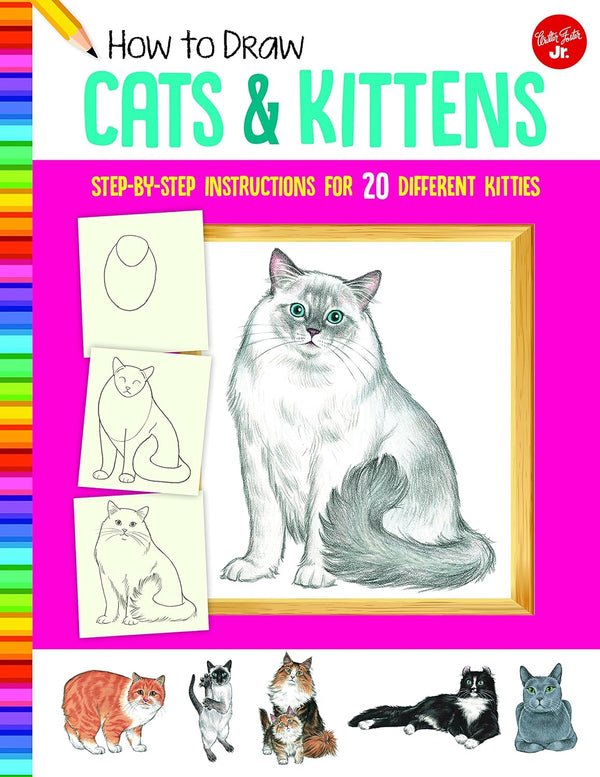 How to Draw Cats & Kittens: Step-by-step Instructions for 20 Different ...