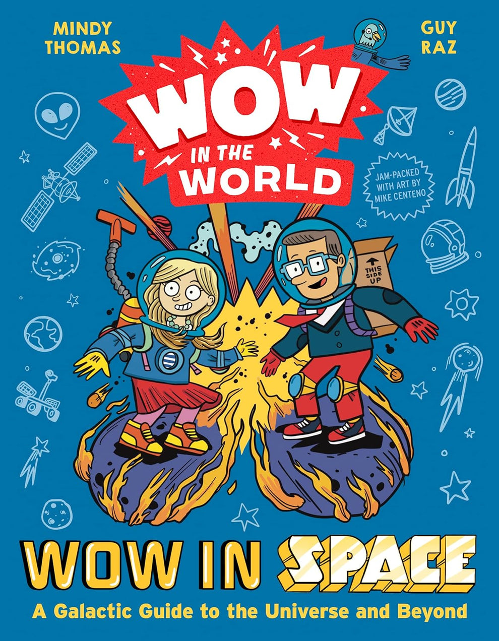 Wow in the World: Wow in Space: A Galactic Guide to the Universe and B ...